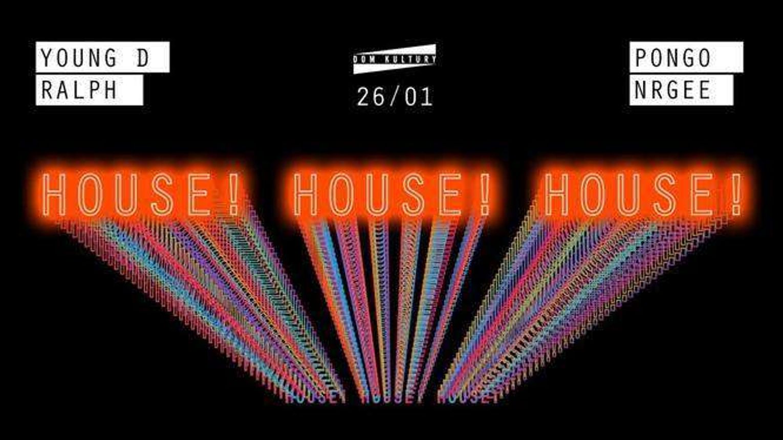 House'owa impreza w Domu Kultury