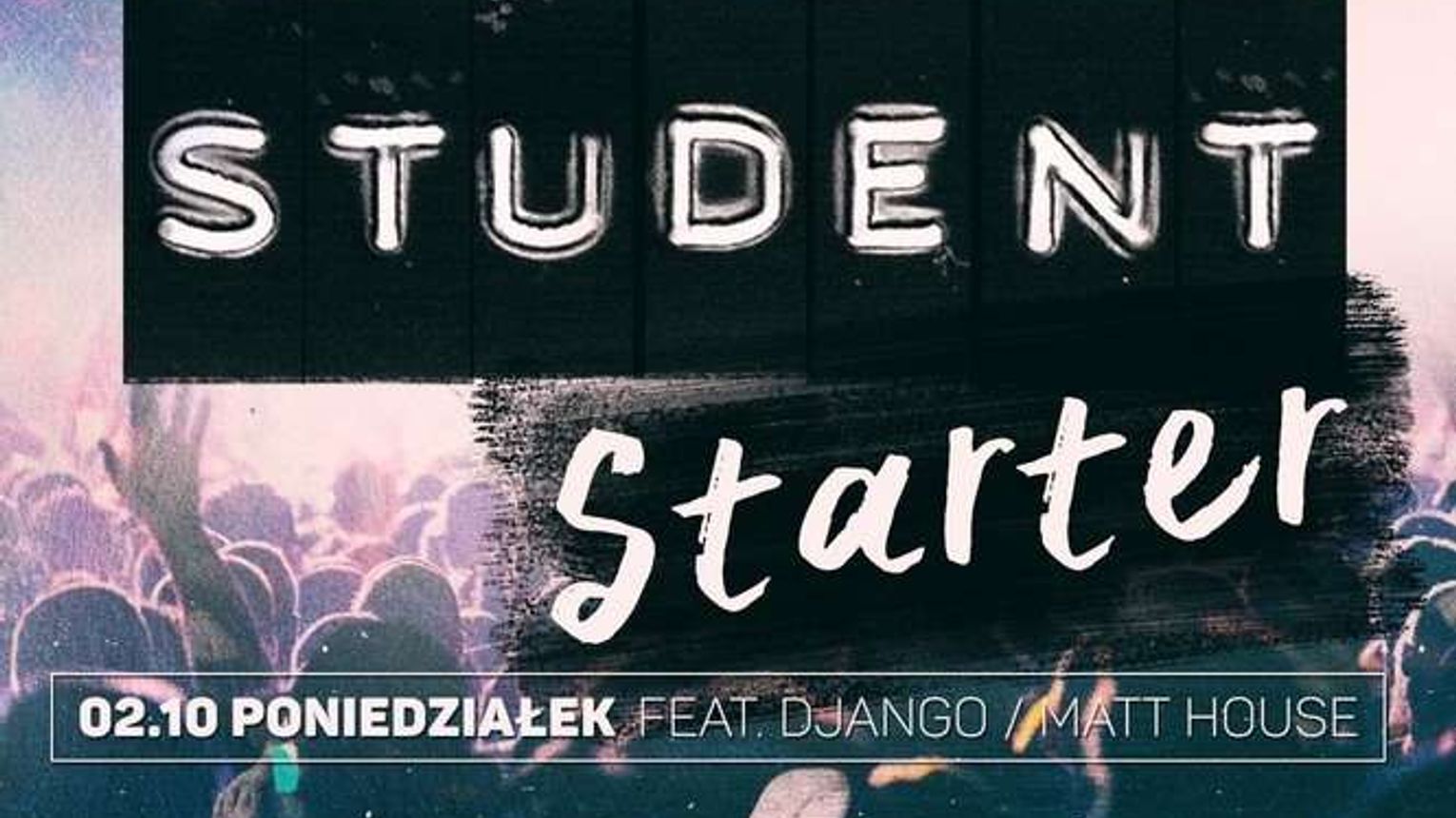 Student Starter - impreza w klubie Helium